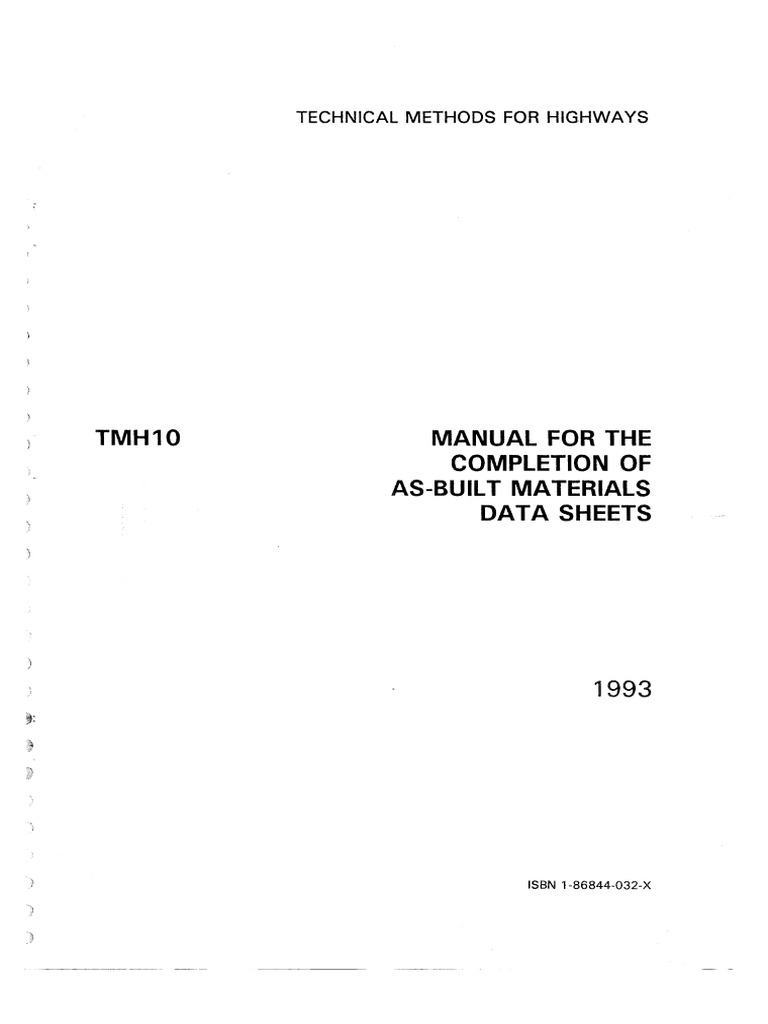 Tmh 10 Manual For The Completion Of As Built Materials Data Sheets Pdf
