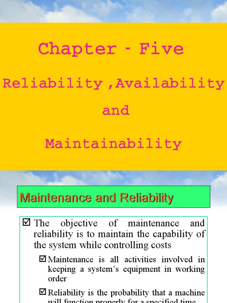 Chapter - Five: Reliability, Availability and Maintainability | PDF ...