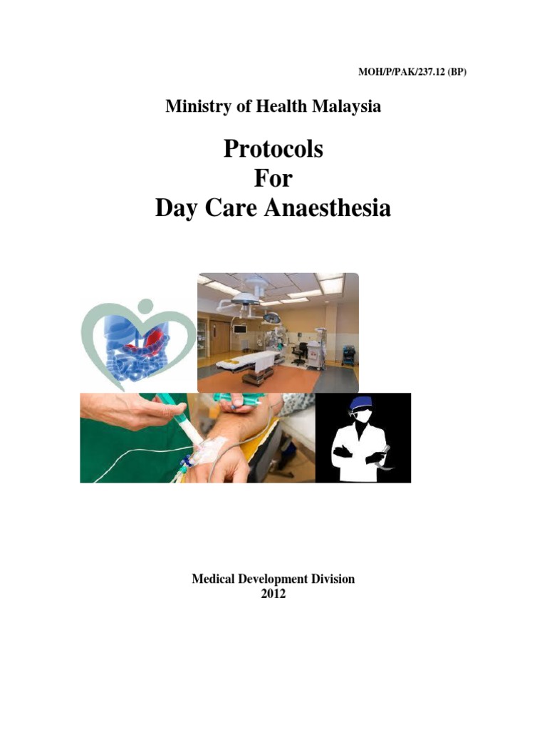 Protocols For Day Care Anaesthesia: Ministry of Health Malaysia | PDF ...
