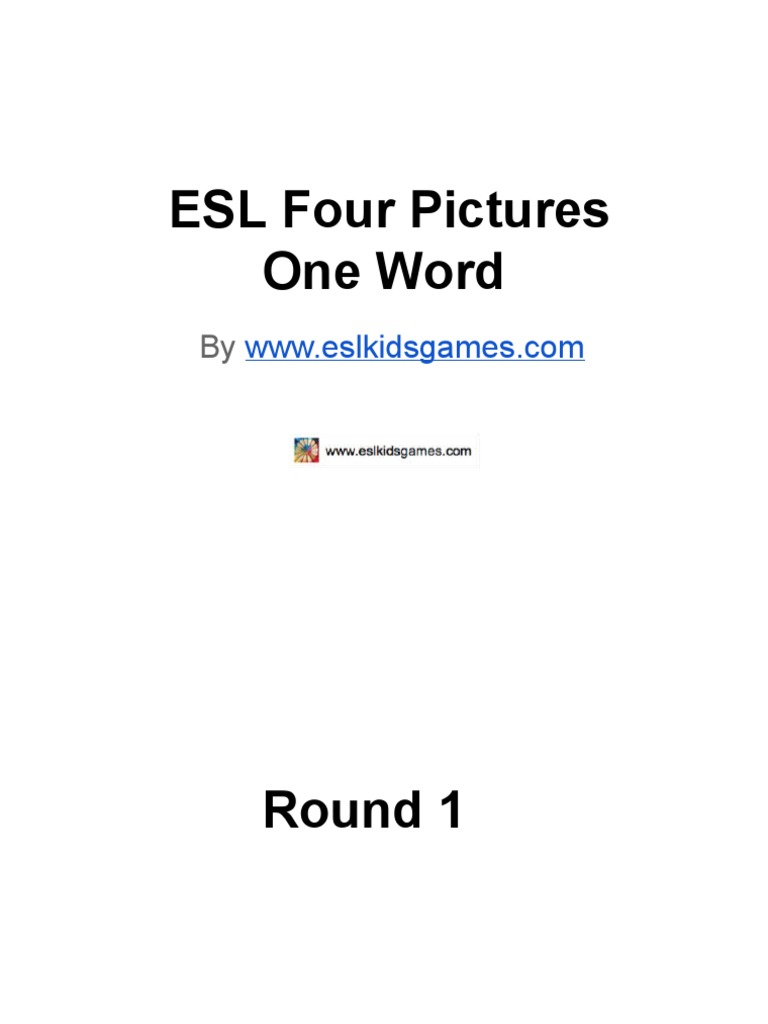 Four Pictures One Word ESL Game 1 | PDF