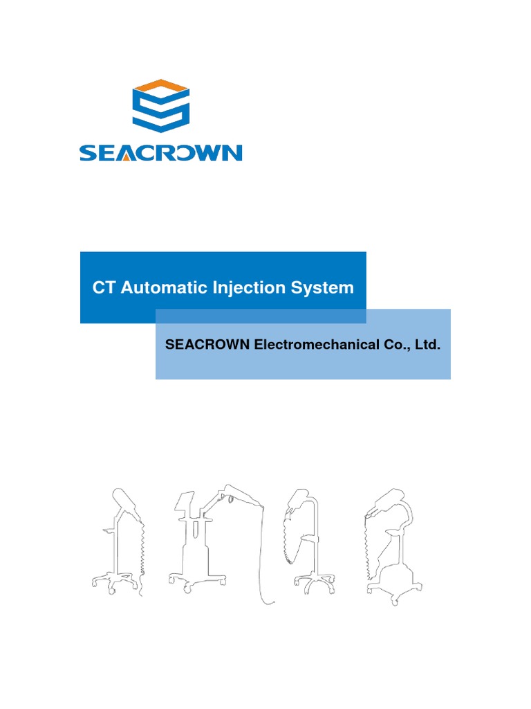 CT Automatic Injection System: SEACROWN Electromechanical Co., LTD | PDF