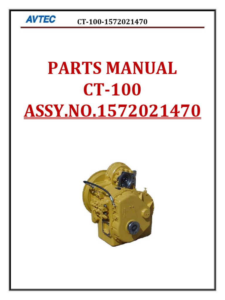 Exploded View and Part Listing of the CT-100 Transmission Main Assembly ...