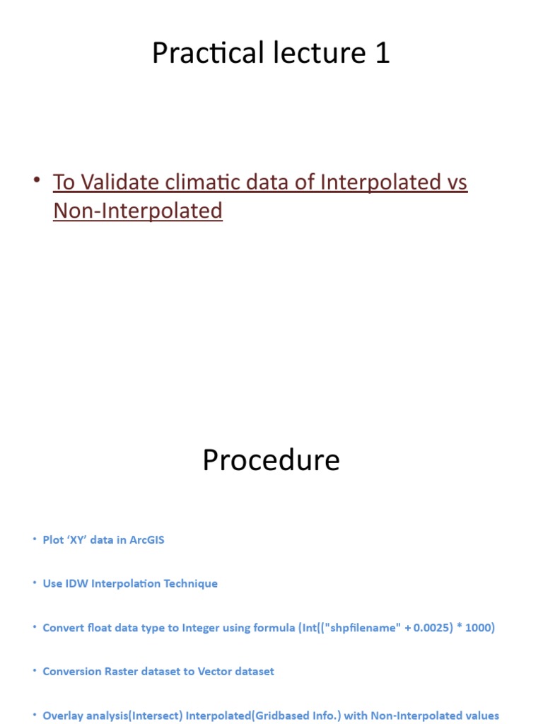 Practical Lecture 1: - To Validate Climatic Data of Interpolated Vs Non-Interpolated | PDF ...