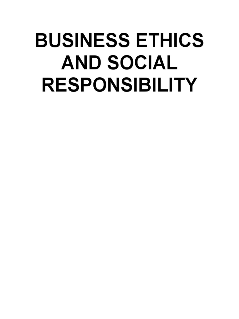 Business Ethics and Social Responsibility | PDF | Value (Ethics) | Self ...