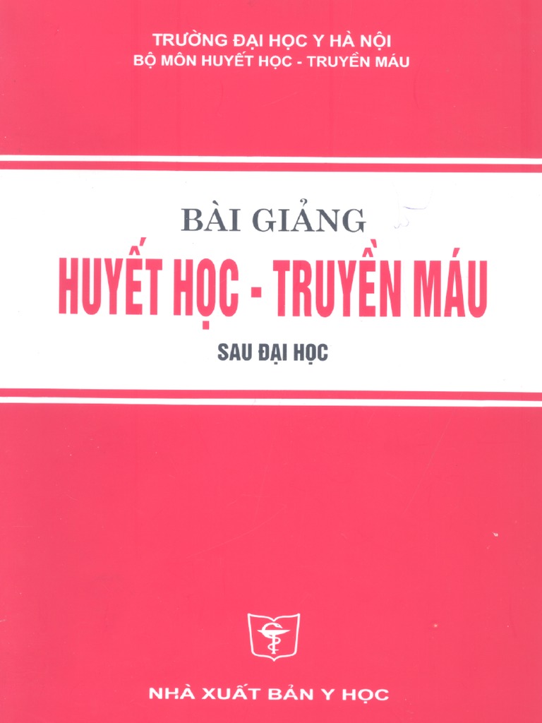 BSDK-Huyet Hoc Va Truyens Mau - Sau Dai Hoc - YHaNoi 2006 | PDF