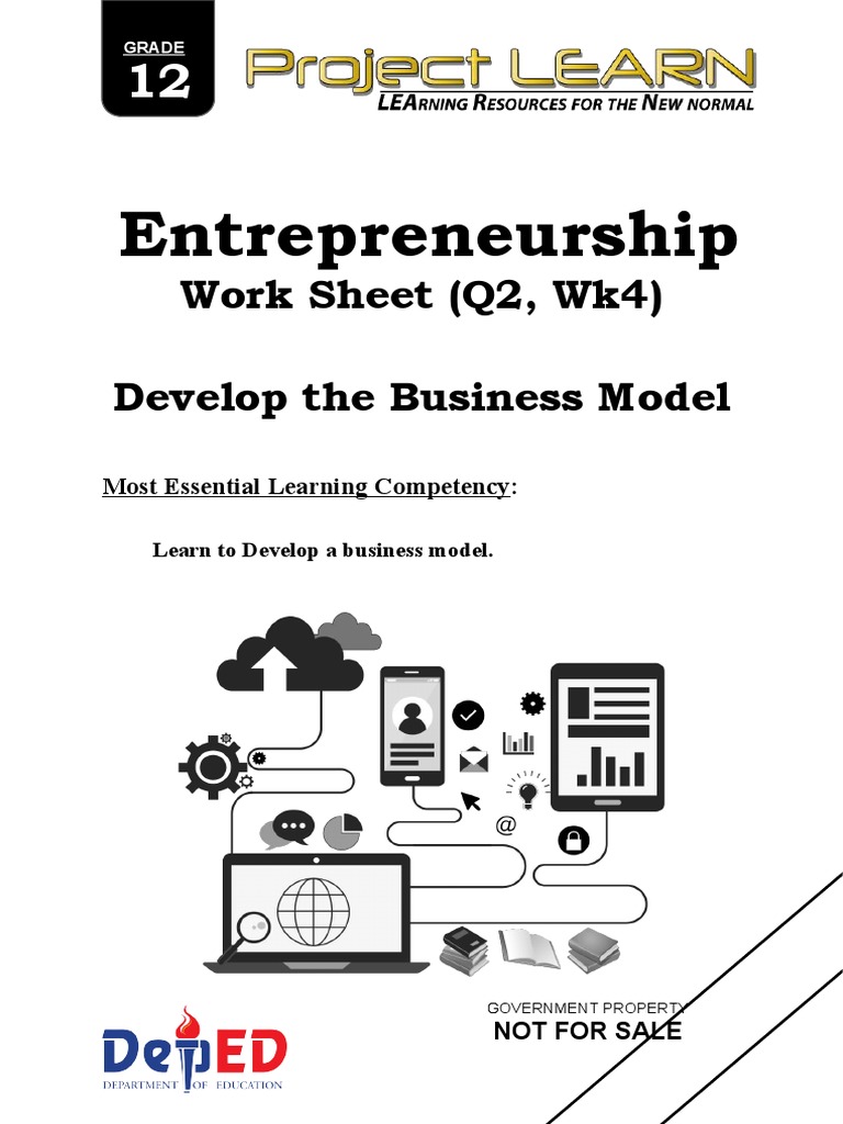 Entrepreneurship: Work Sheet (Q2, Wk4) Develop The Business Model ...