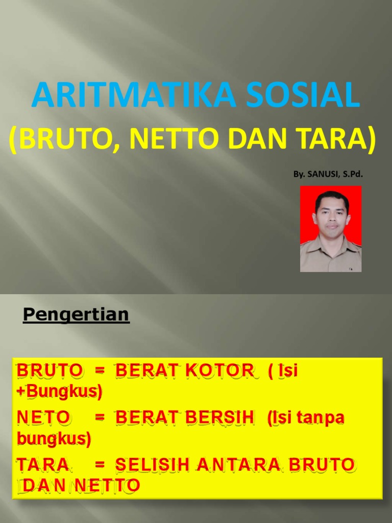 Pengertian Bruto, Netto, dan Tara | PDF