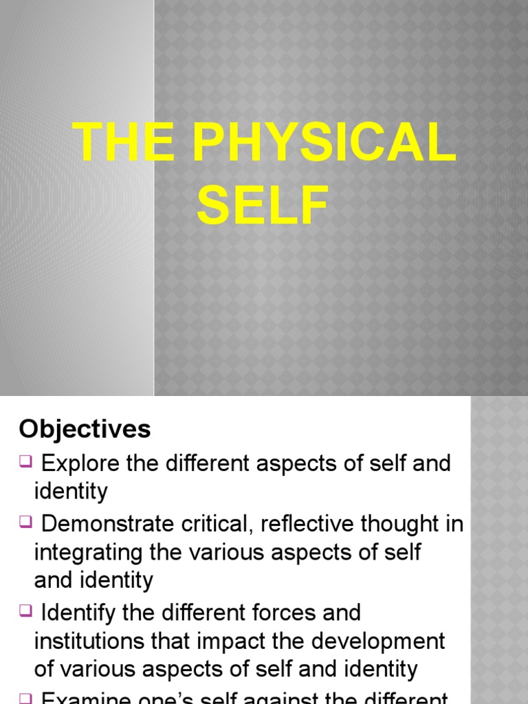 Lesson 7 - The Physical Self | PDF | Sexual Arousal | Self