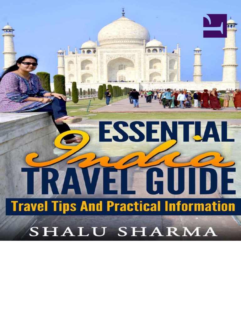 Essential India Travel Guide - Travel Tips and Practical Information ...