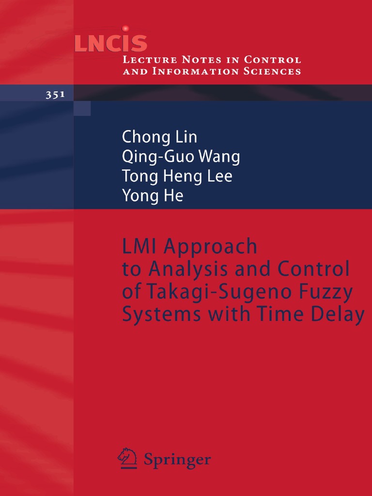 LMI Approach To Analysis and Control of Takagi-Sugeno Fuzzy Systems With Time Delay | PDF ...
