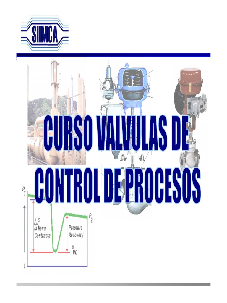 Seccion 1 Curso Valvulas de Control Ver3 (Modo de Compatibilidad) | PDF | Valve | Gases
