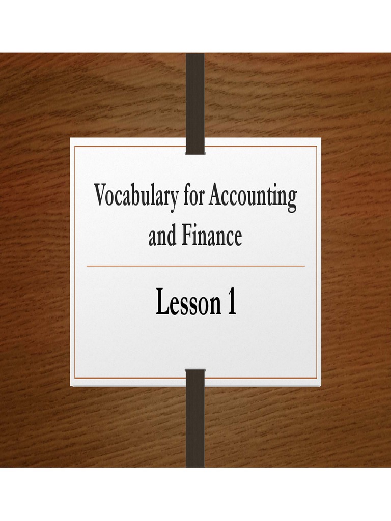 Vocabulary For Accounting and Finance 1 | PDF | Finance & Money Management