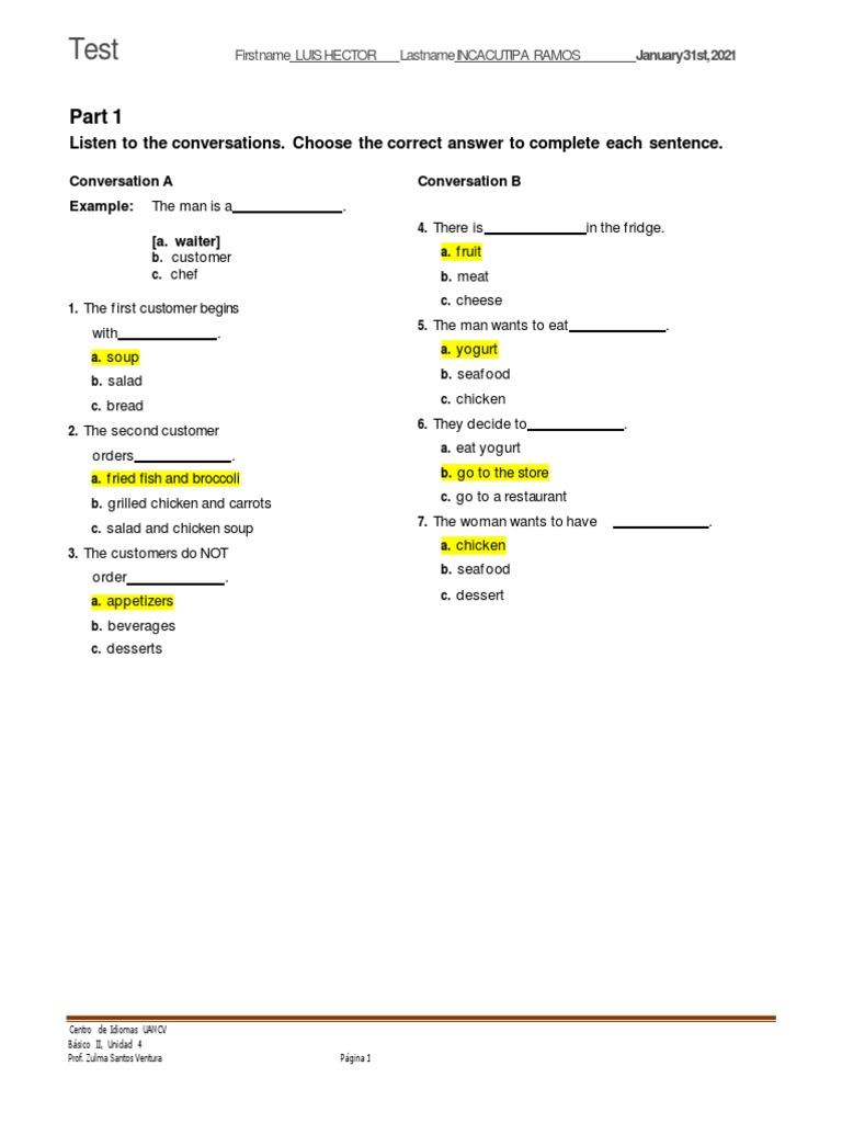 Choose the correct answer A, B, or C to complete each sentence ...