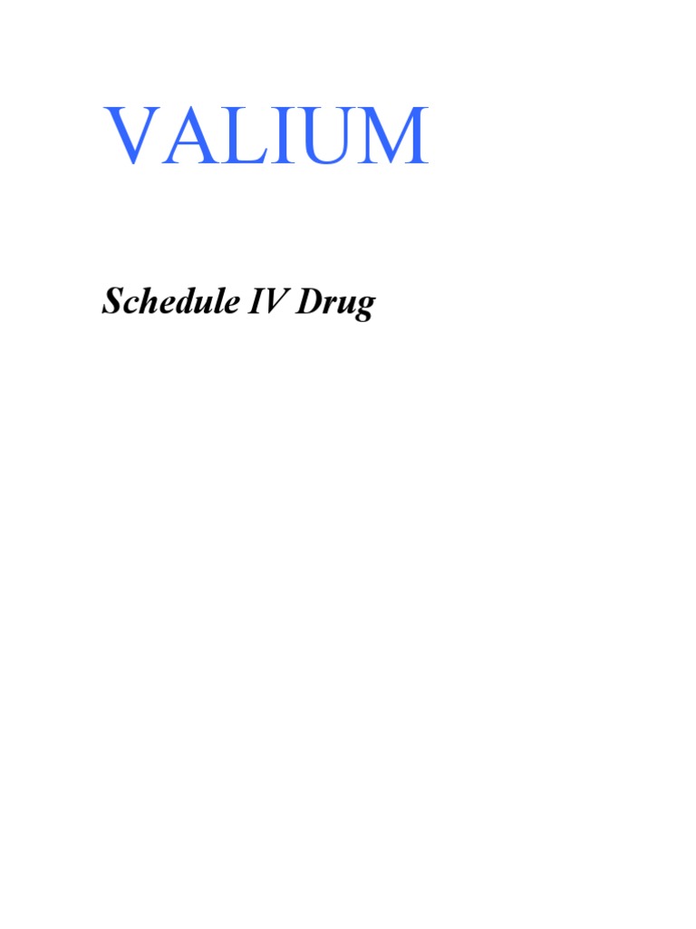 Valium: Schedule IV Drug | PDF