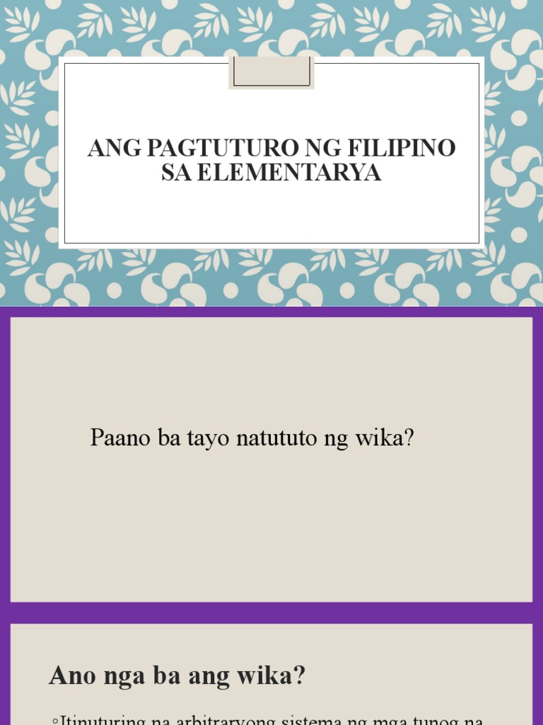 Ang Pagtuturo NG Filipino Sa Elementarya | PDF