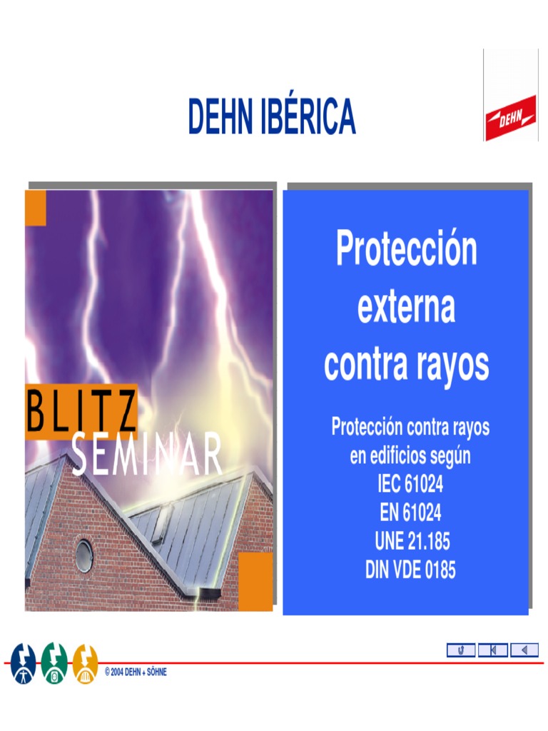 Protección Contra Rayos en Edificios Según IEC 61024 EN 61024 UNE 21. ...