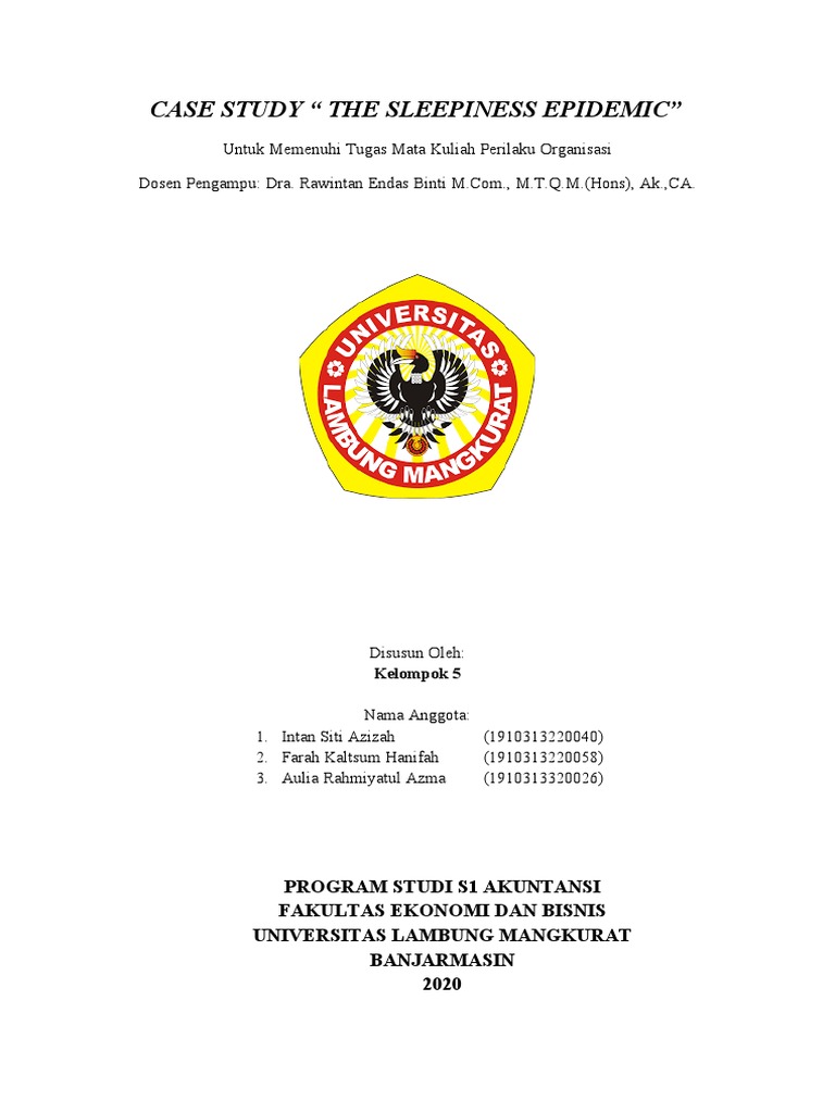 Organization Behavior - Case Study - The Sleepiness Epidemic - Group 5 - Chapter 7 | PDF