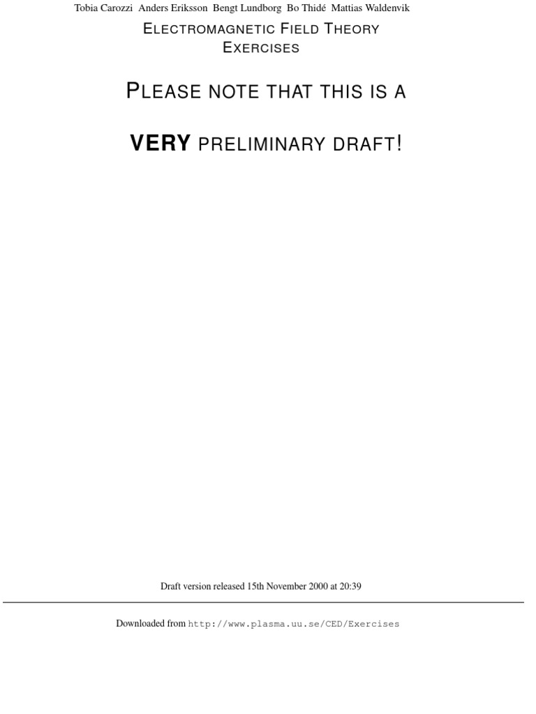 Electromagnetic Field Theory Exercises - Bo Thide, Upsilon Books 2001 ...