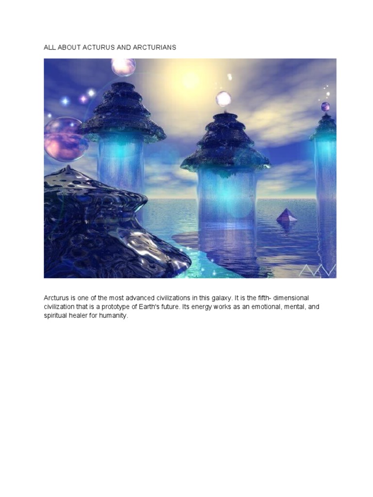All About Acturus and Arcturians | PDF | Universe | Time