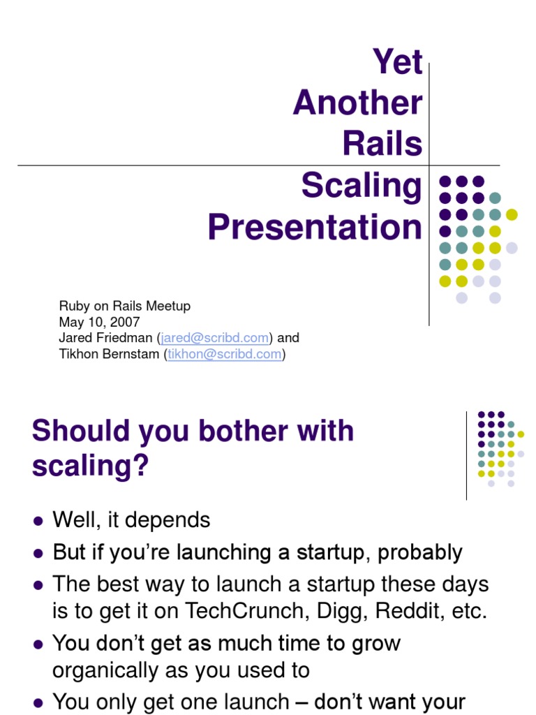 Scaling Rails Presentation (From Scribd Launch) | PDF | Ruby On Rails | Cache (Computing)