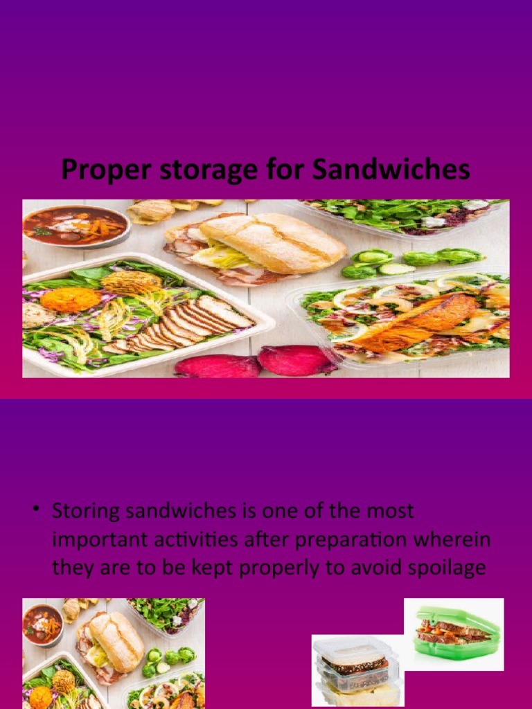 Proper Sandwich Storage Techniques | PDF
