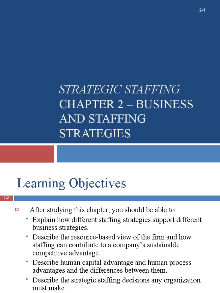 Strategic Staffing: Chapter 2 - Business and Staffing Strategies ...