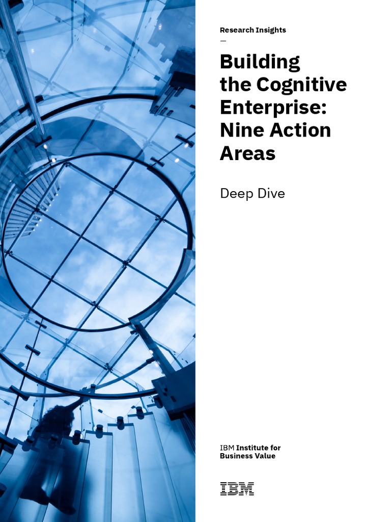 Building The Cognitive Enterprise Nine Action Areas Deep Dive 06 ...