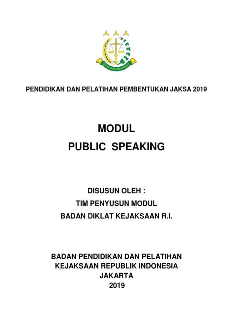 Modul Public Speaking: Pendidikan Dan Pelatihan Pembentukan Jaksa 2019 | PDF