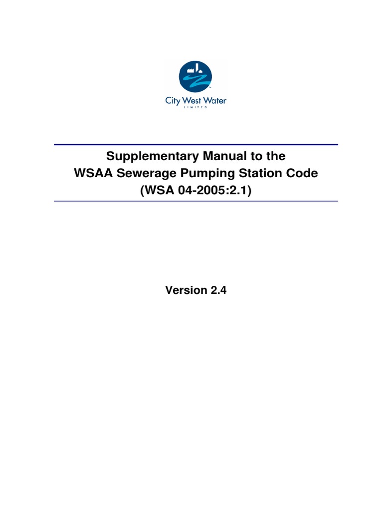 Supplementary Manual To The WSAA Sewerage Pumping Station Code (WSA 04 ...