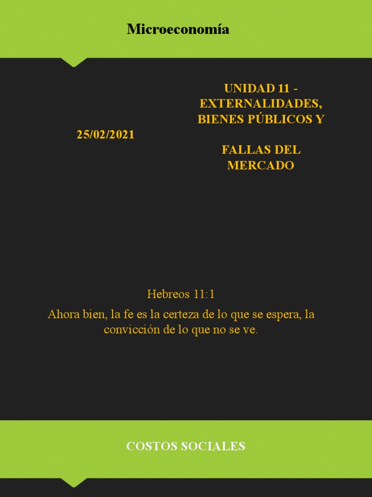 Unidad 11 - Externalidades, Bienes Públicos y Fallas Del Mercado | PDF | Exterioridad | Costo