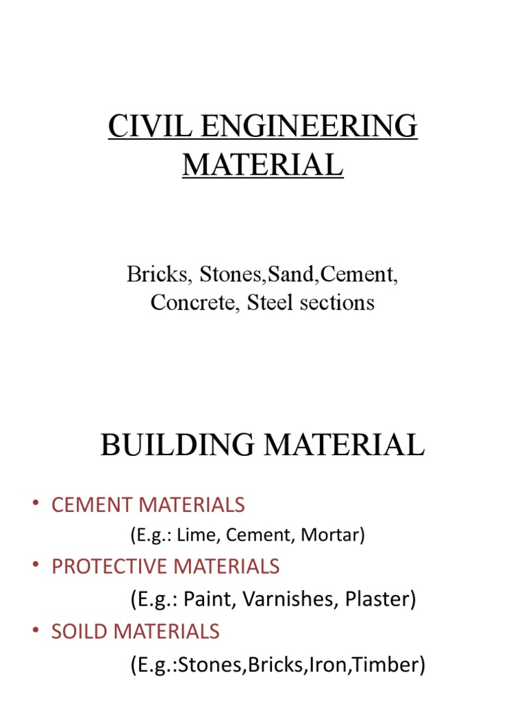 Civil Engineering Material: Bricks, Stones, Sand, Cement, Concrete ...