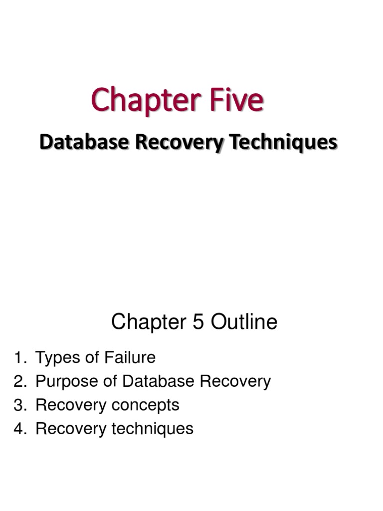 Chapter 5 Database Recovery Techniques | PDF | Database Transaction ...