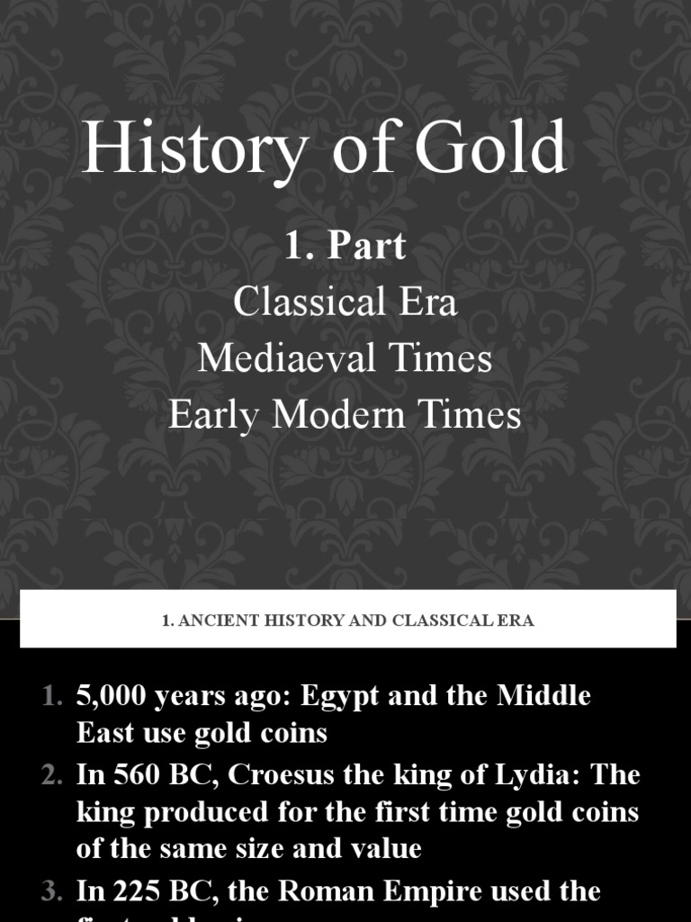 History of Gold Through Ages | PDF