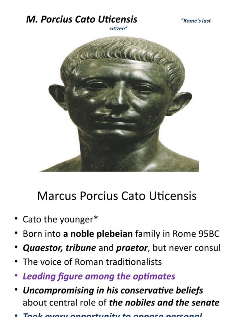 M. Porcius Cato Uticensis: "Rome's Last Citizen" | PDF | Stoicism | Pompey