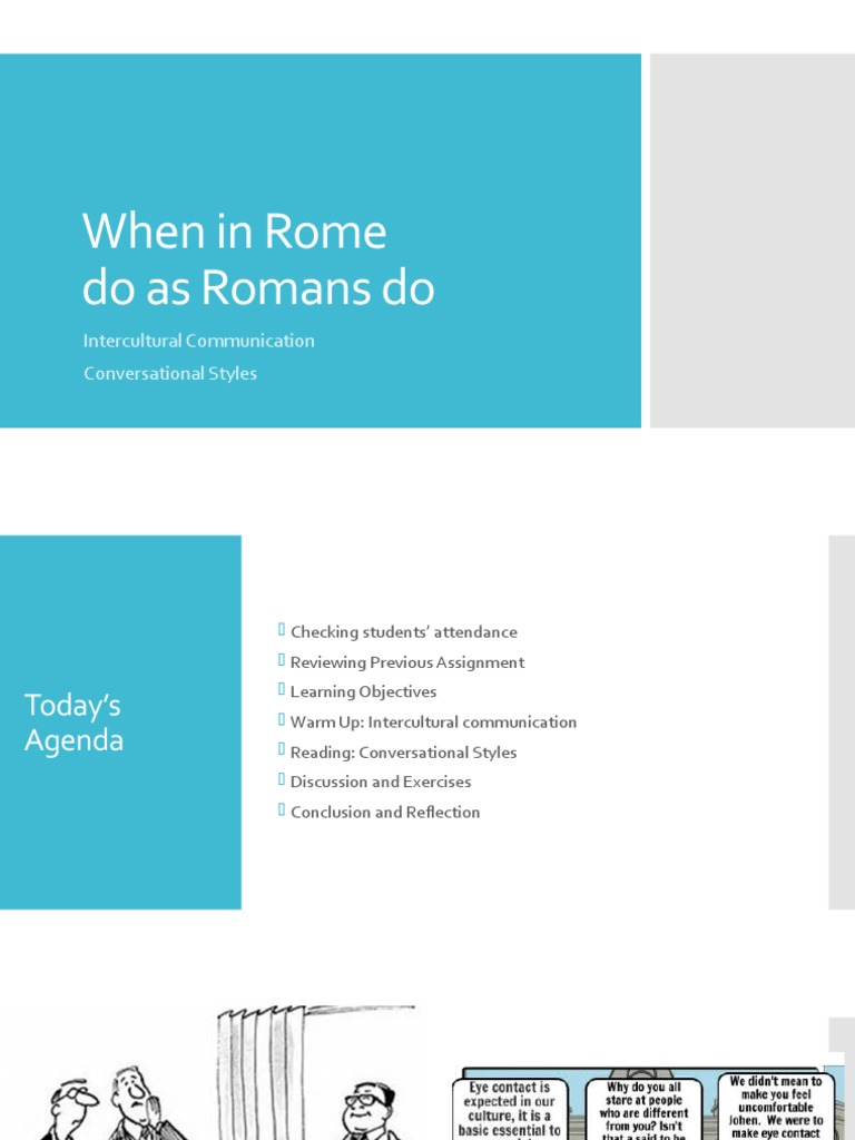 When in Rome Do As Romans Do: Intercultural Communication ...