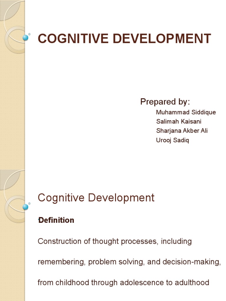 Cognitive Development: Prepared by | PDF | Cognitive Development ...