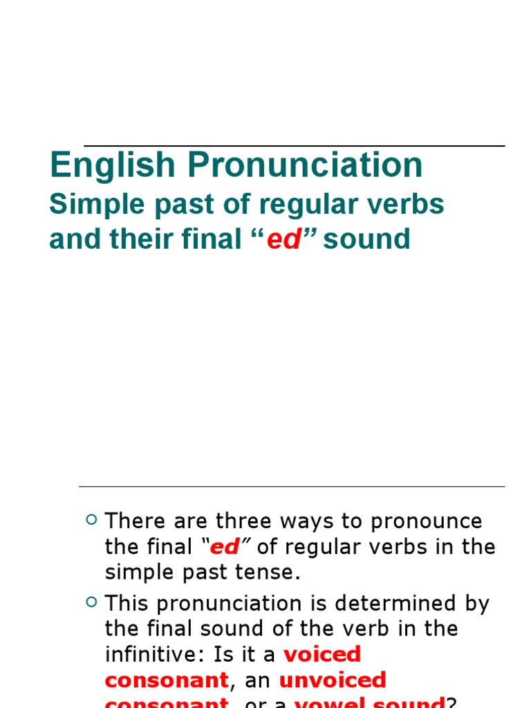 English Pronunciation: Simple Past of Regular Verbs and Their Final " | PDF