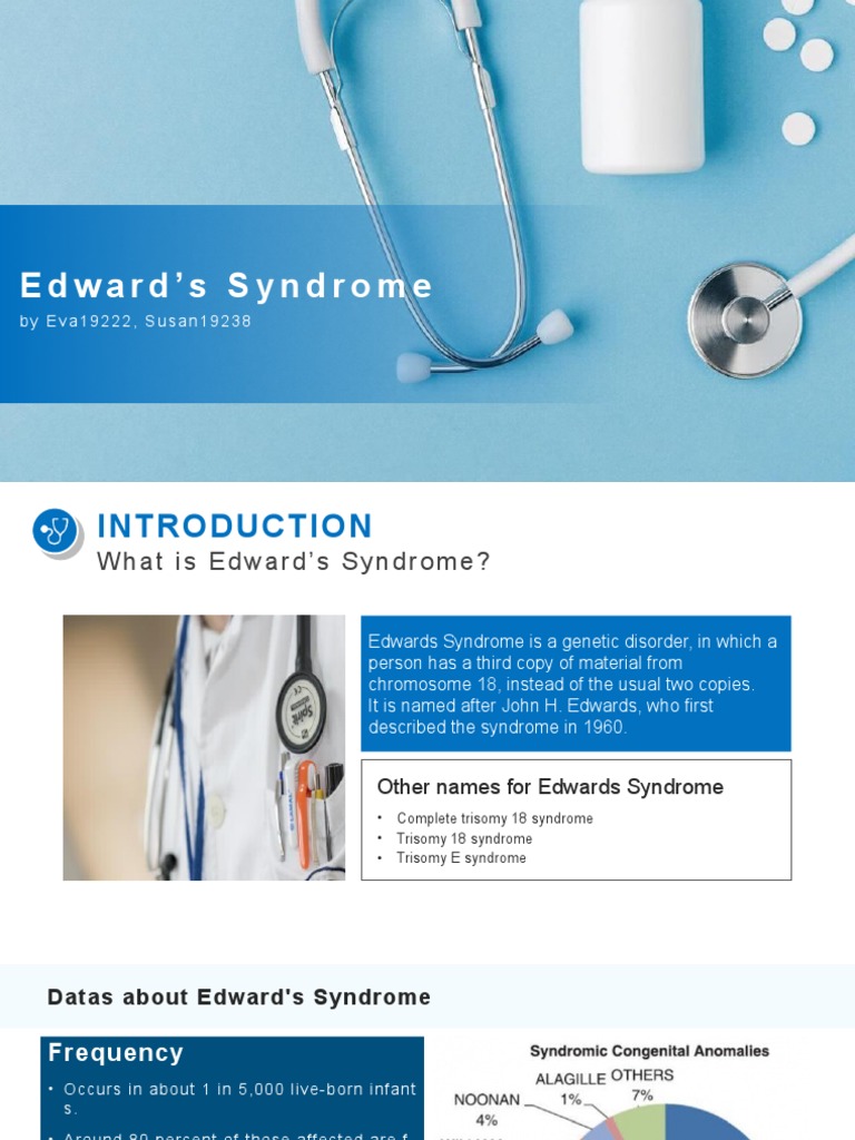 Edward's Syndrome: by Eva19222, Susan19238 | PDF | Human Diseases And ...