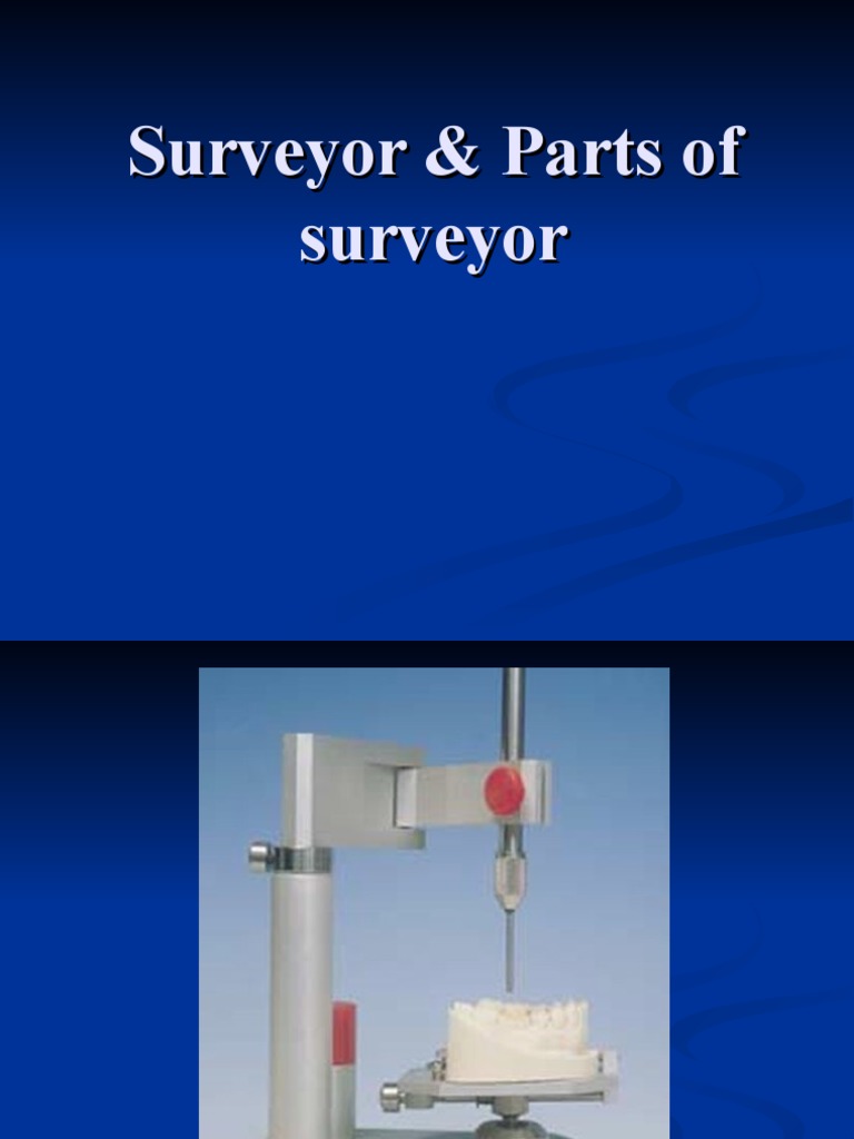Surveyor & Parts of Surveyor in R | PDF | Dentures | Surveying