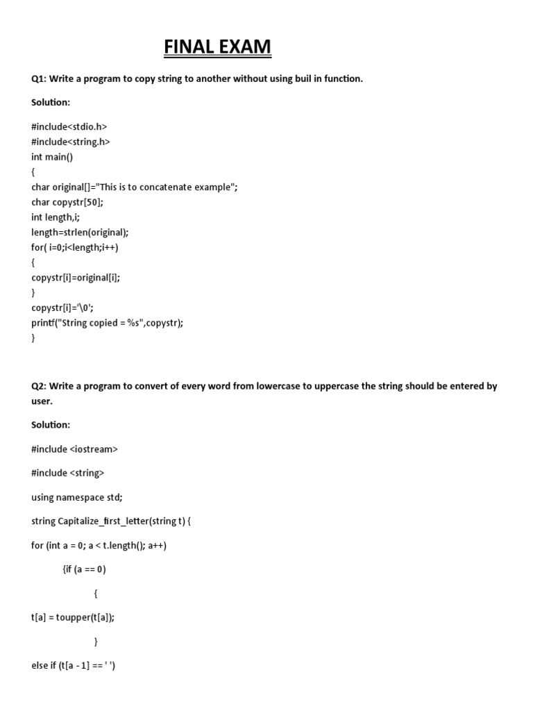 Final Exam: Q1: Write A Program To Copy String To Another Without Using ...
