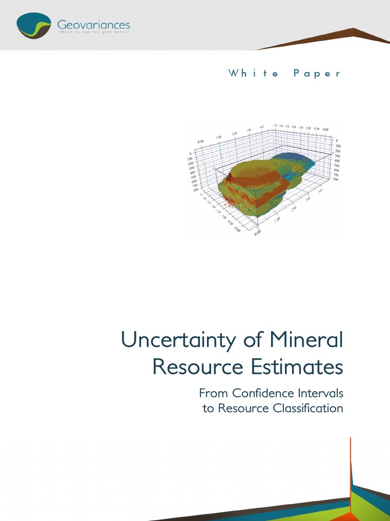 Uncertainty of Mineral Resource Estimates: From Confidence Intervals To ...