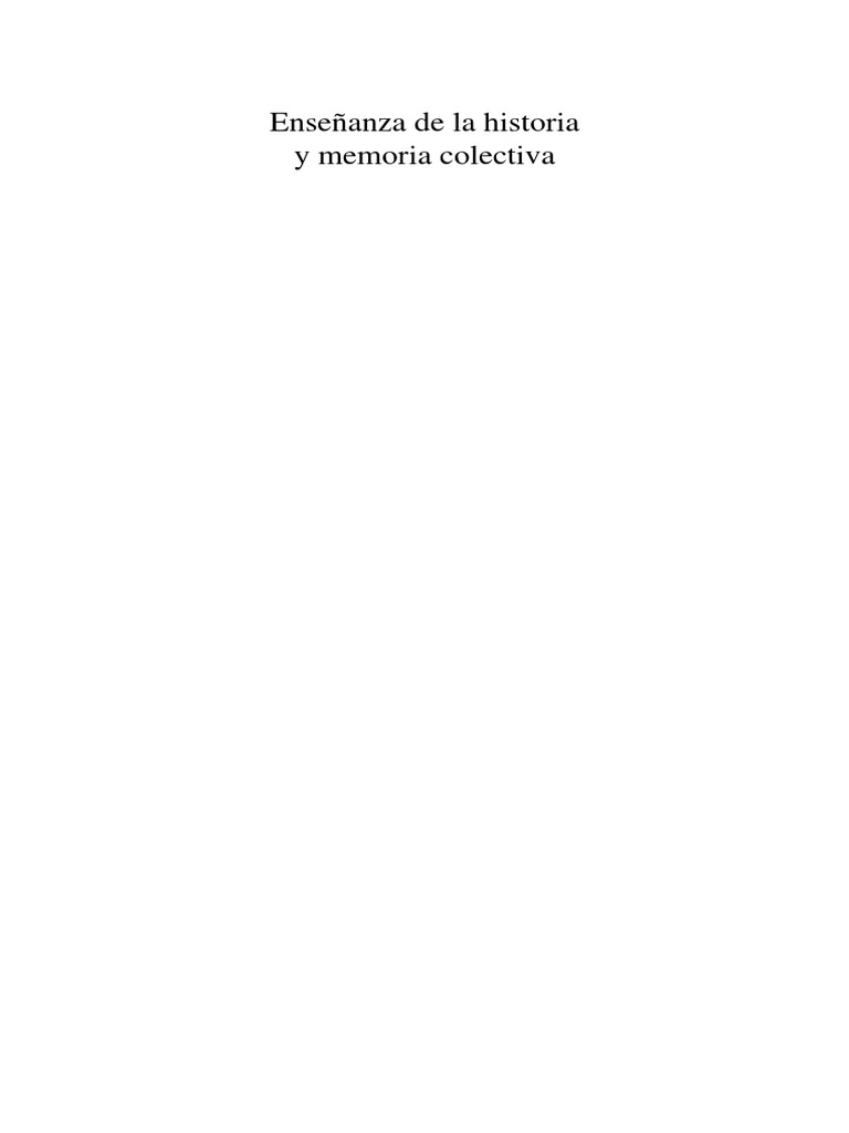 Mario Carretero, Alberto Rosa y María Fernanda González | PDF | Memoria ...