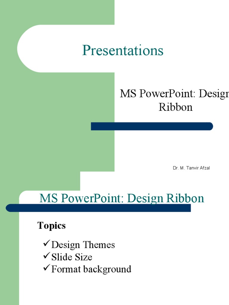 Presentations: Ms Powerpoint: Design Ribbon | PDF | Art | Computers