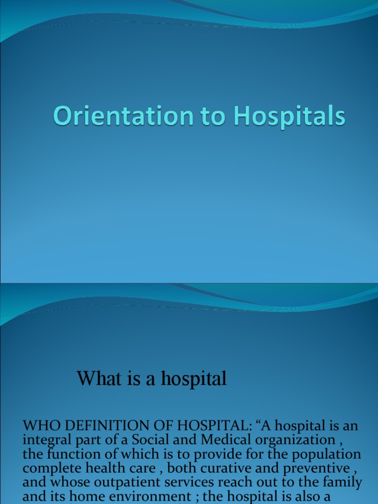 Hospital Orientation Overview for Students | PDF | Medical Imaging ...