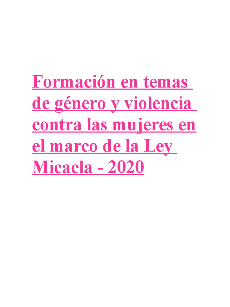 Formación en Temas de Género y Violencia Contra Las Mujeres en El Marco de La Ley Micaela | PDF