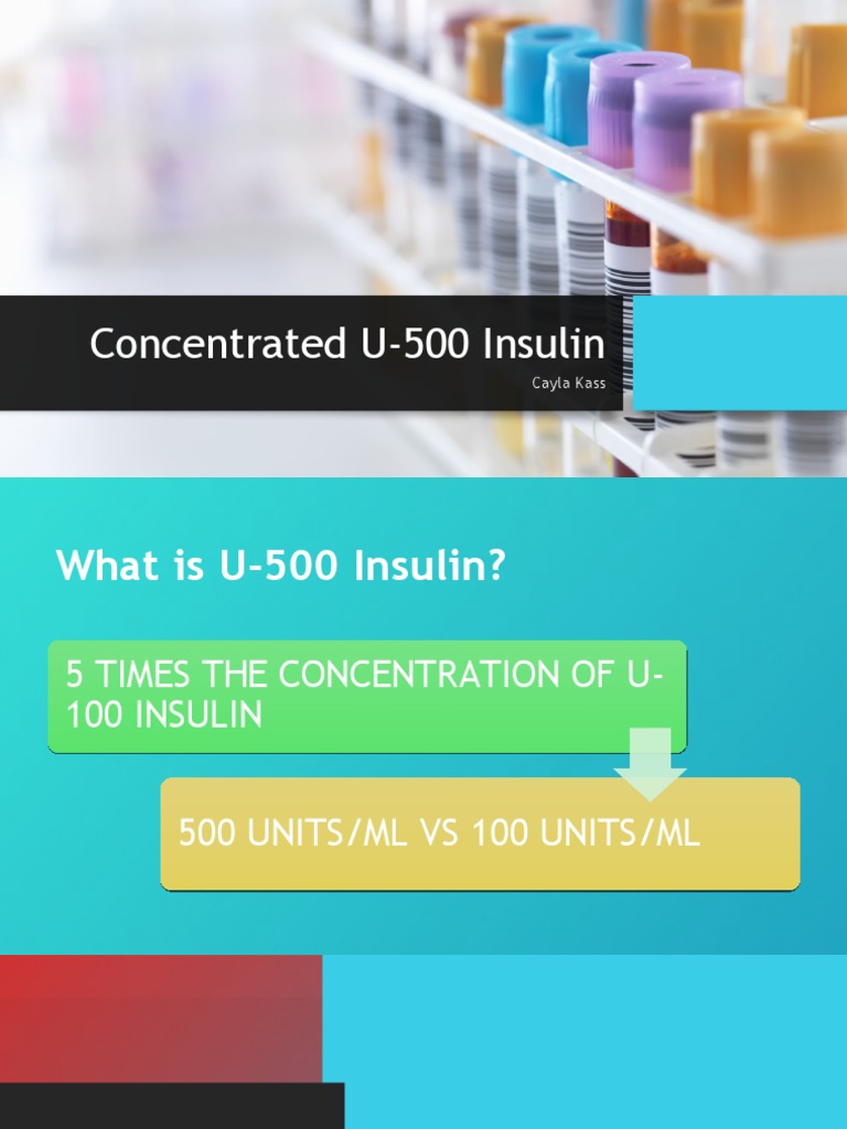 Educational Inservice U500 Insulin | PDF | Hypoglycemia | Insulin