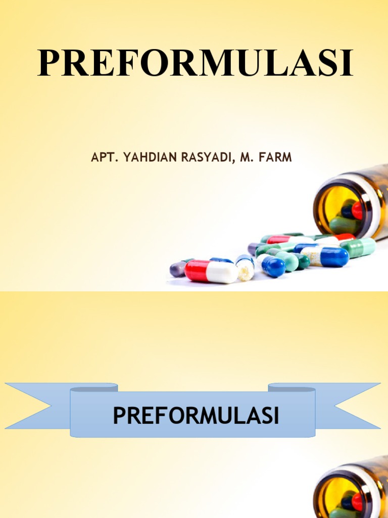 Tujuan dan Proses Preformulasi Obat | PDF