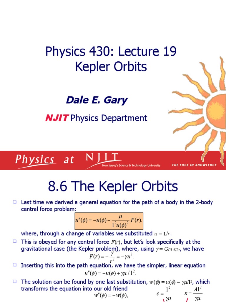 Physics 430: Lecture 19 Kepler Orbits: Dale E. Gary | PDF | Orbit ...