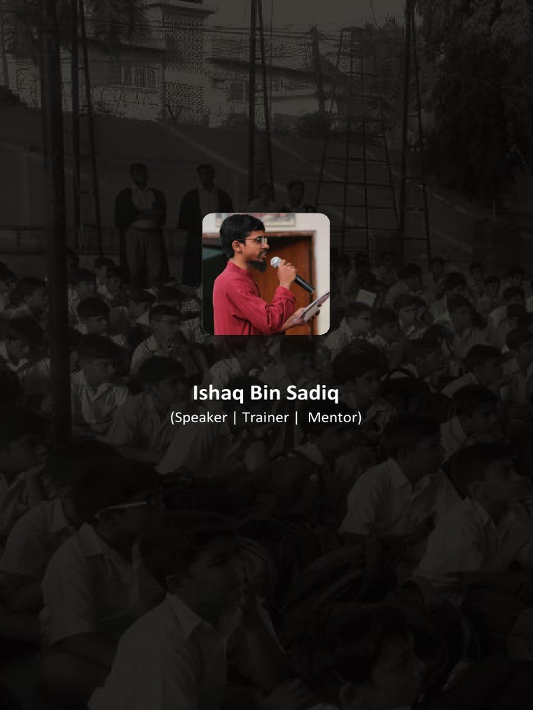 Ishaq Bin Sadiq: (Speaker - Trainer - Mentor) | PDF