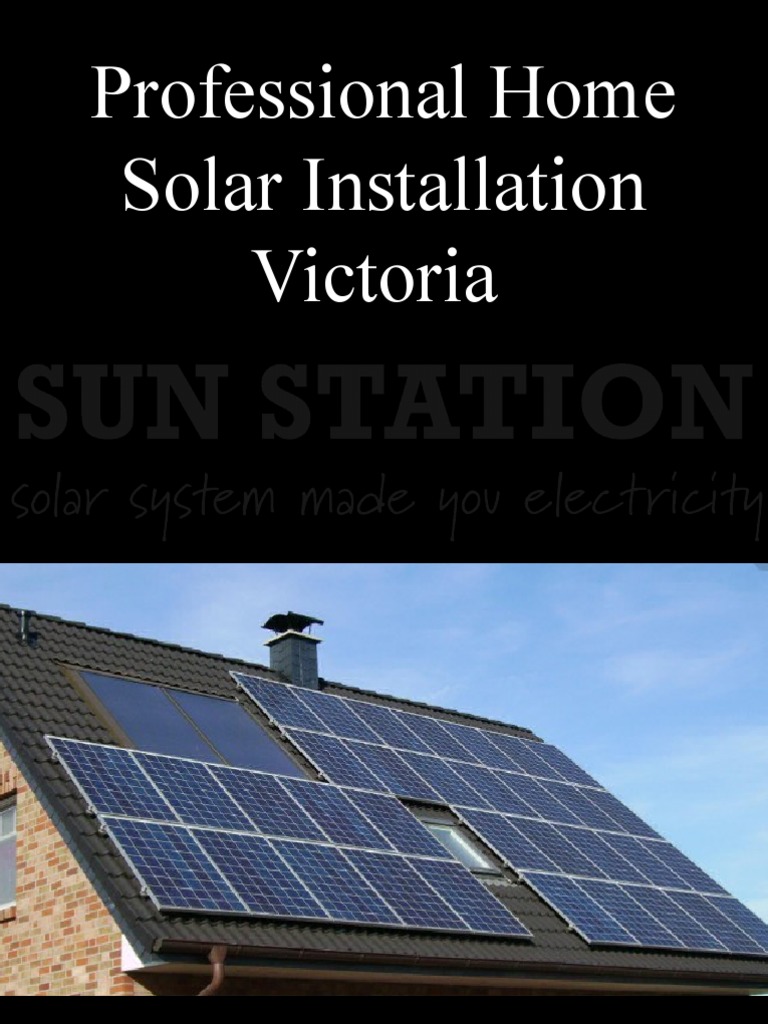 Professional Home Solar Installation Victoria | PDF | Business | Home ...